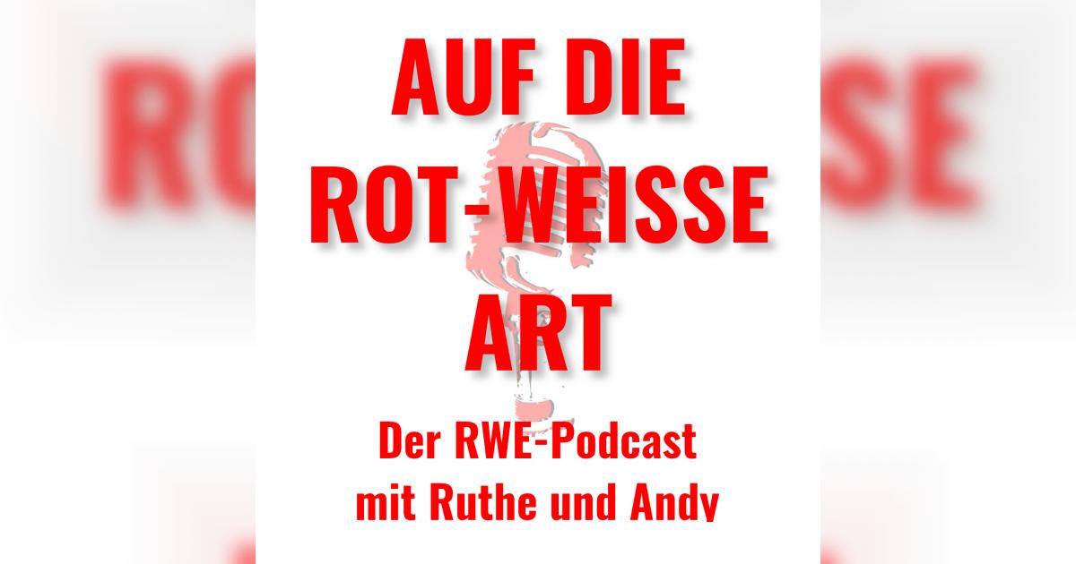 Auf die rot-weisse Art – der RWE-Podcast – meinsportpodcast.de